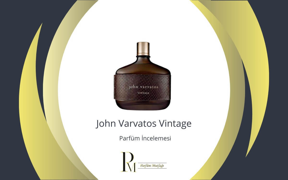 John Varvatos Vintage Parfüm İncelemesi