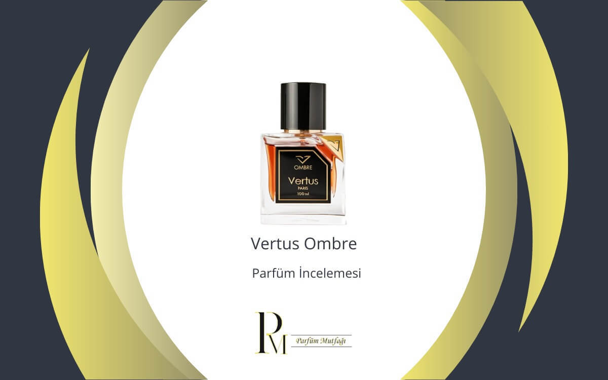 Vertus Ombre Parfüm